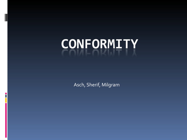 Conformity | PPT | Physics | Science