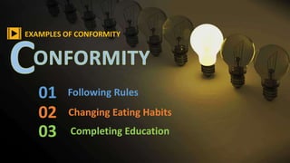 Conformity and Deviance UCSP | PPTX
