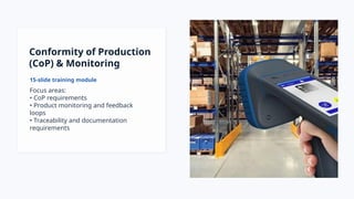 Comprehensive Training on Conformity of Production (CoP) and Monitoring ...