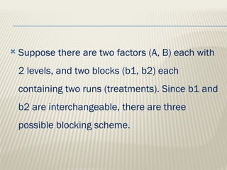 Confounding In Two Blocks and How to Assign.pptx