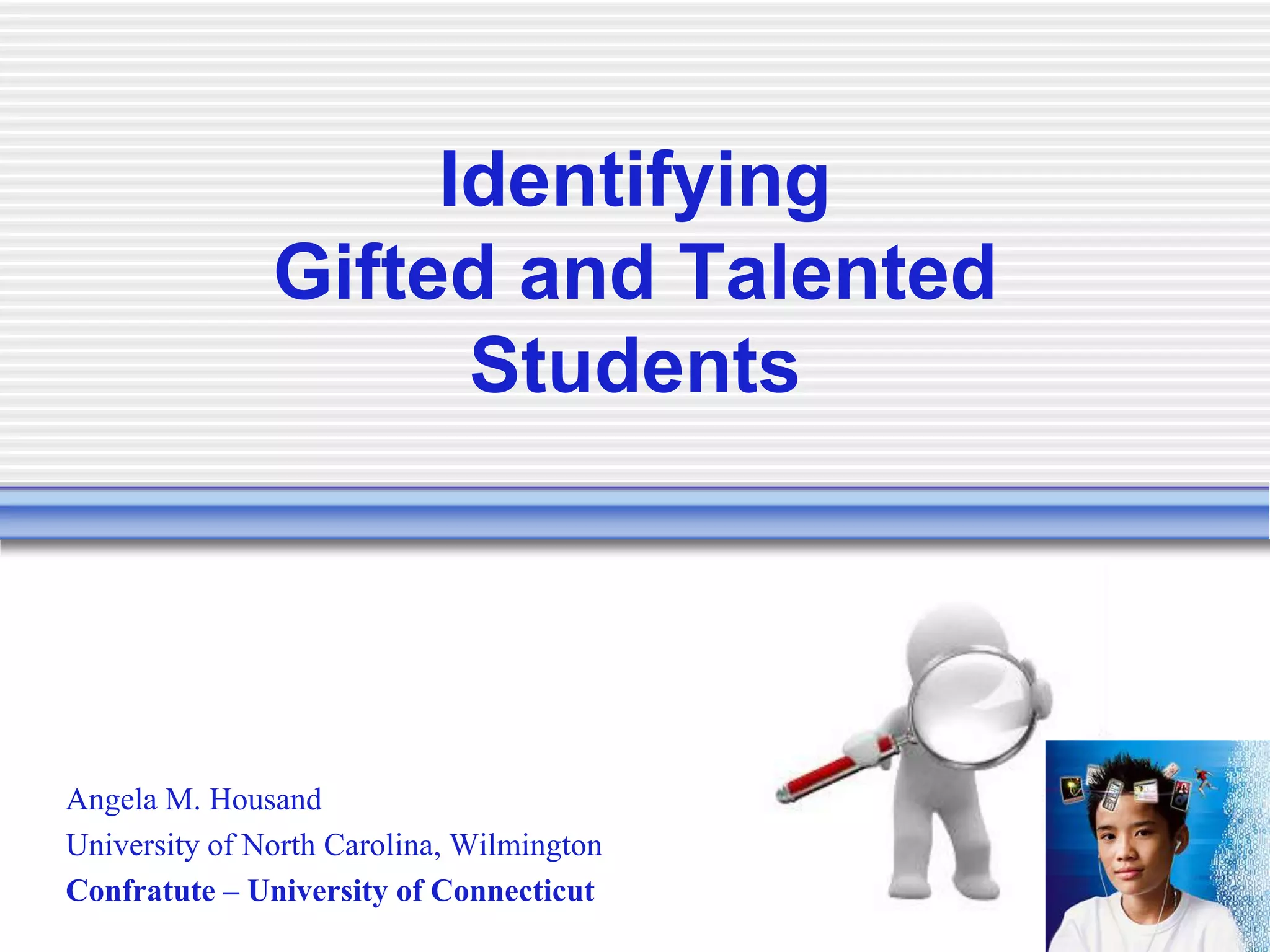 Identifying Gifted and Talented Students | PPTX