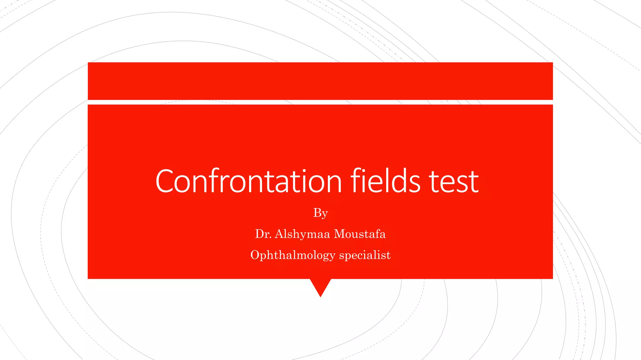 Confrontation test | PPTX