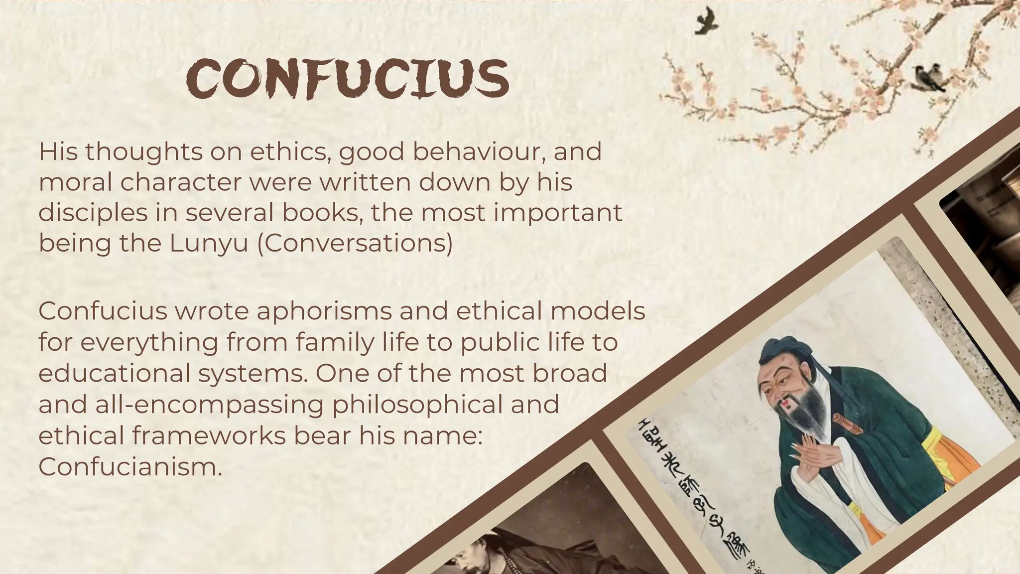 CONFUCIANISM; (FACT: CONFUCIUS = latinized form of the mandarin chinese ...