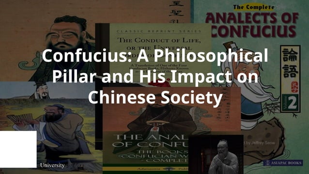 Confucius A Philosophical Pillar and His Impact on Chinese Society.pptx