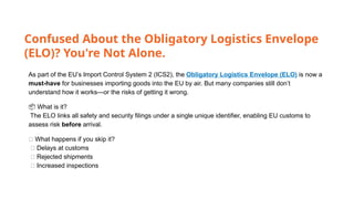 Confused About the Obligatory Logistics Envelope (ELO)_ You're Not ...