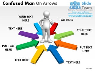 Confused man on arrows powerpoint presentation slides ppt templates | PDF