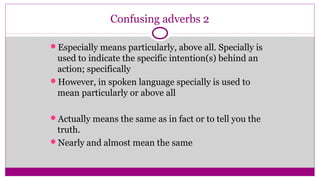 Confusing adverbs | PPT