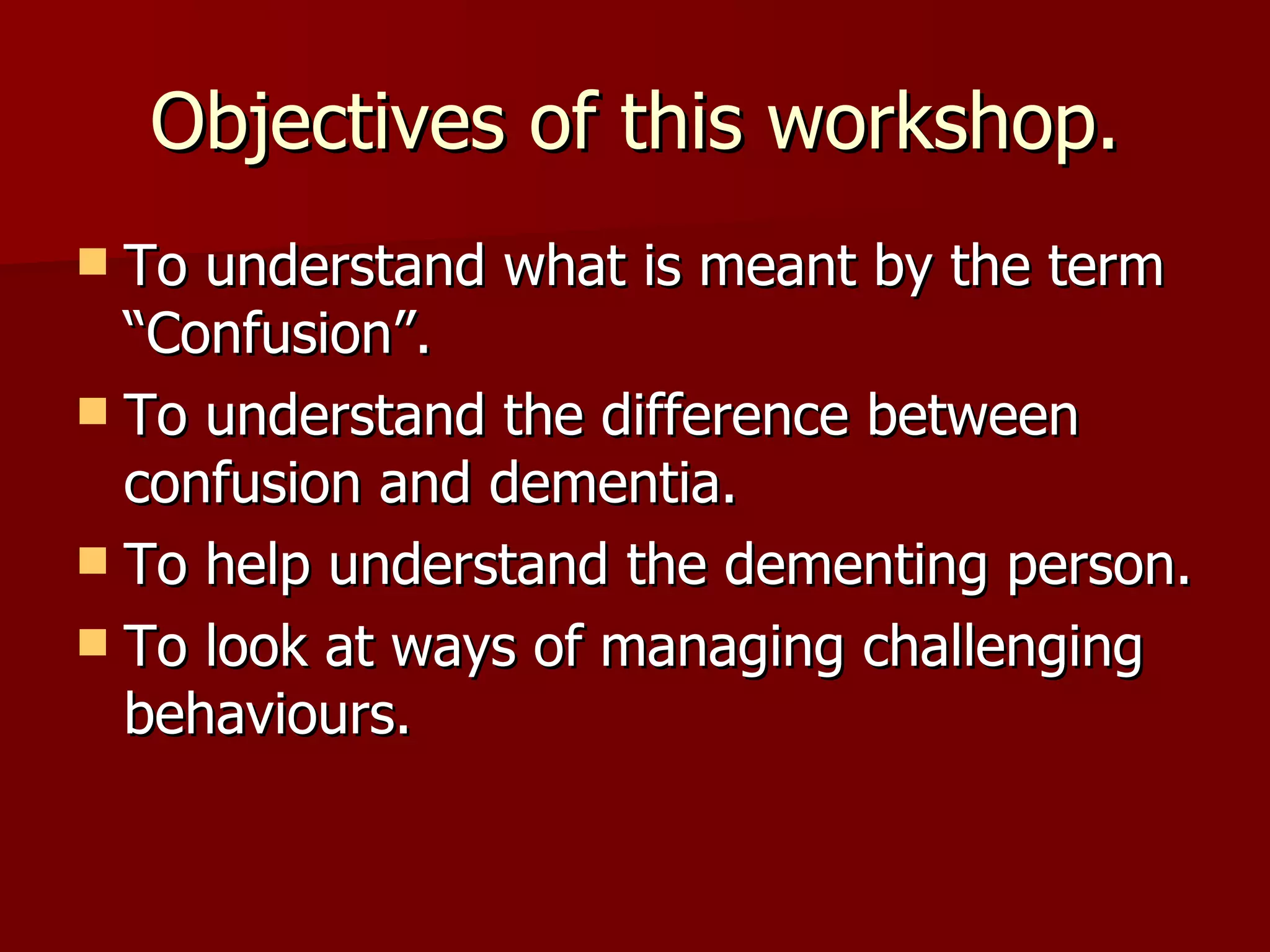 Confusion And Dementia | PPT