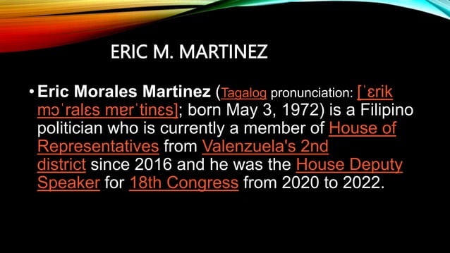 Cong. Eric Martinez.pptx | Civic affairs | Politics