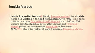Cong. Imelda Marcos.pptx | Celebrity Families | Pop Culture