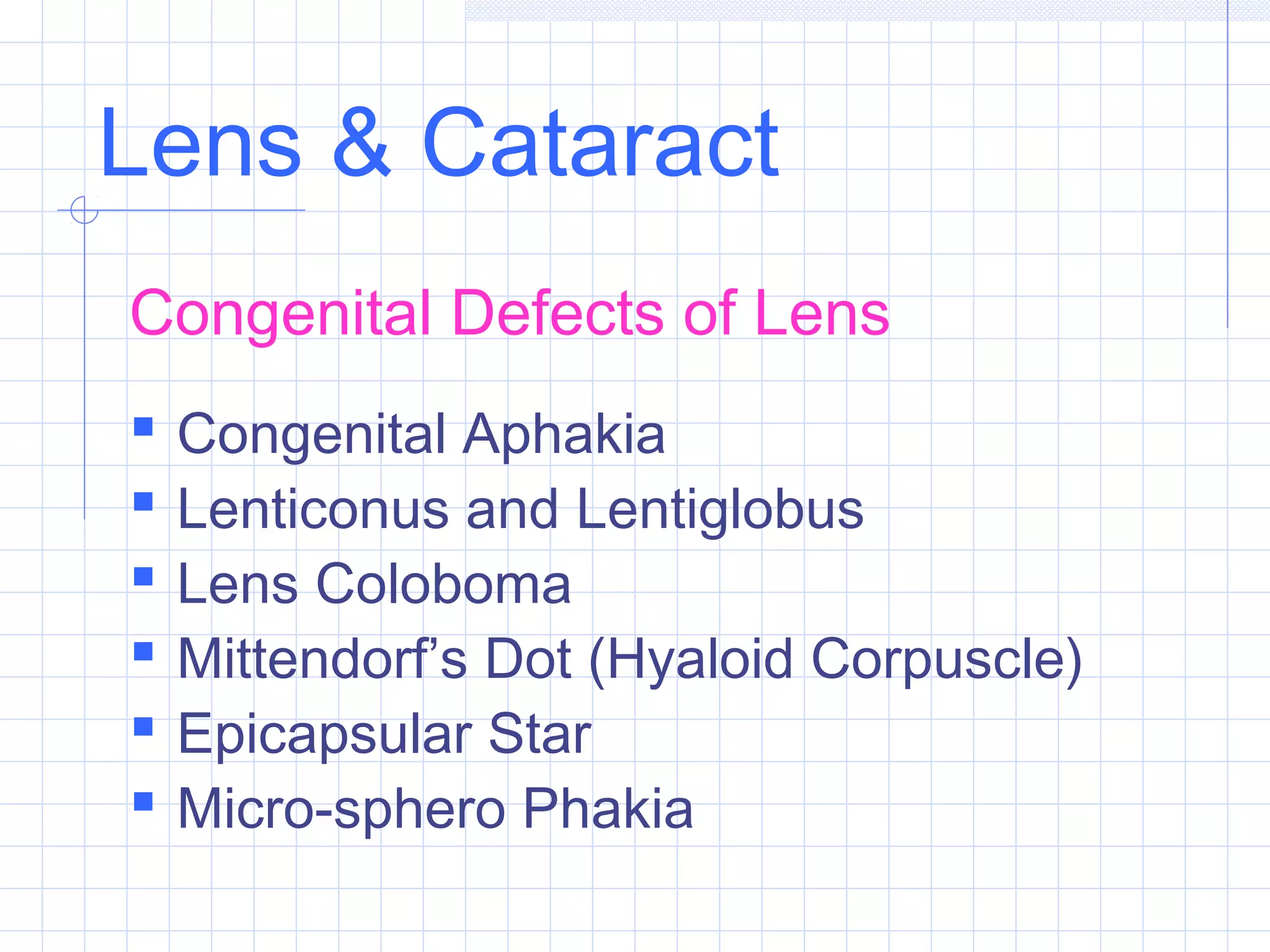 Congenital defacts of the lens | PPT