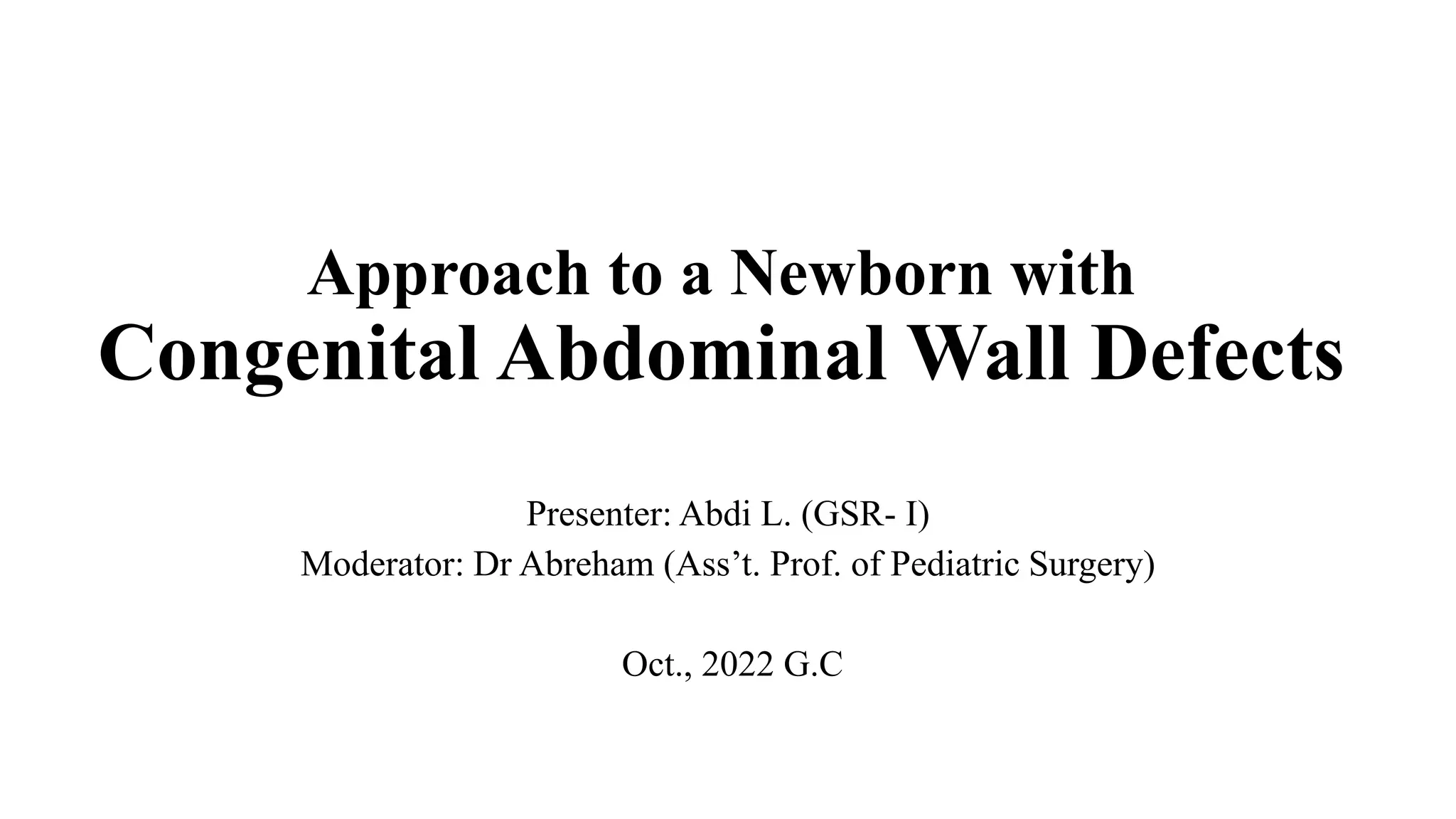 Approach to Congenital abdominal wall defects .pptx