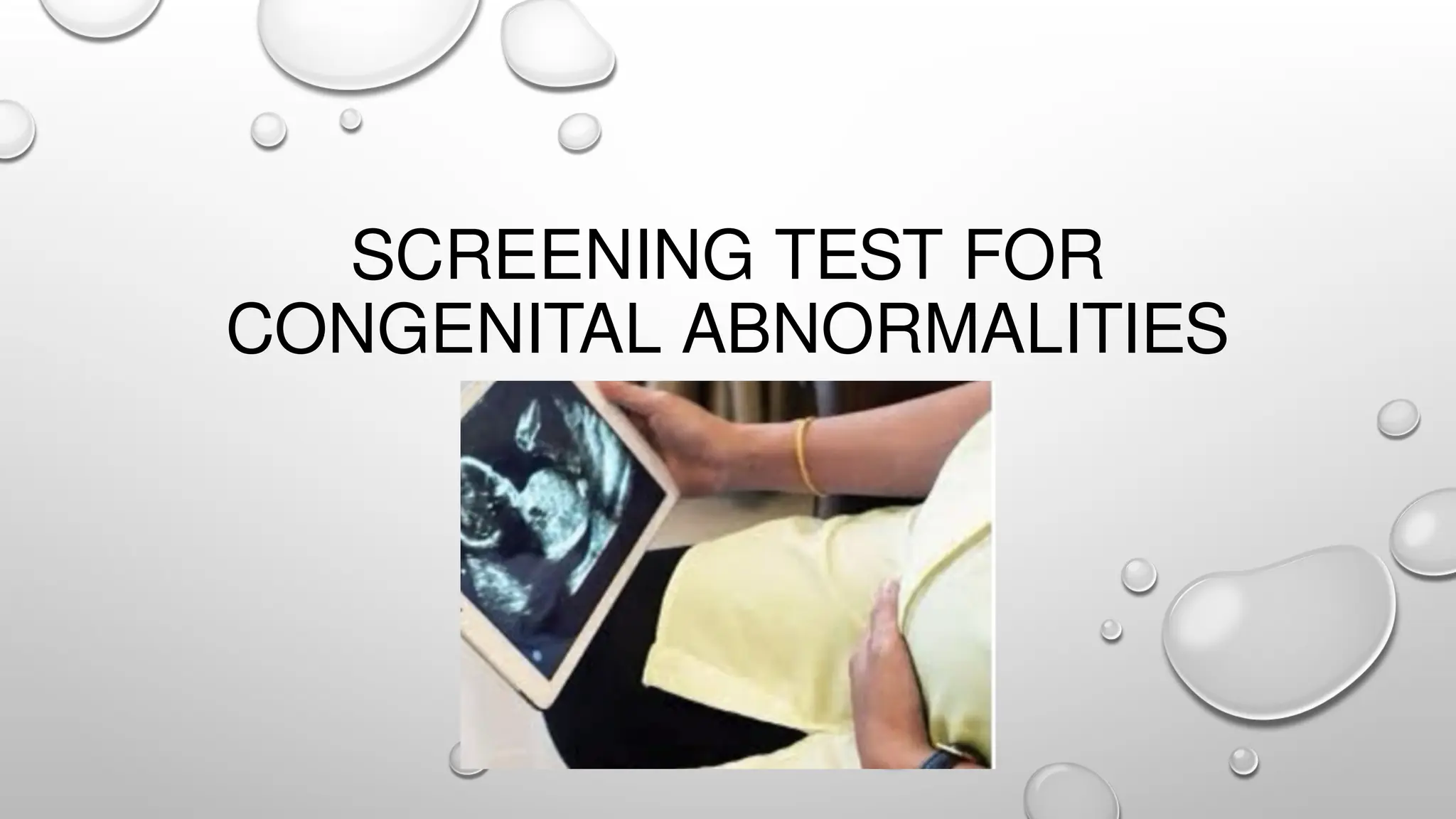 Congenital abnormalities and diagnostic approaches | PPT