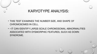 Congenital abnormalities and diagnostic approaches | PPTX