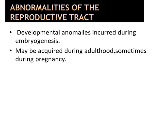 Congenital abnormalities of reproductive system | PPTX | Pregnancy ...