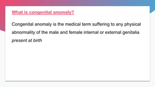 CONGENITAL AMONALIES IN FEMALE REPRODUCTIVE SYSTEM.pptx