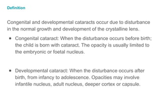CONGENITAL AND DEVELOPMENTAL CATARACT-1.pptx