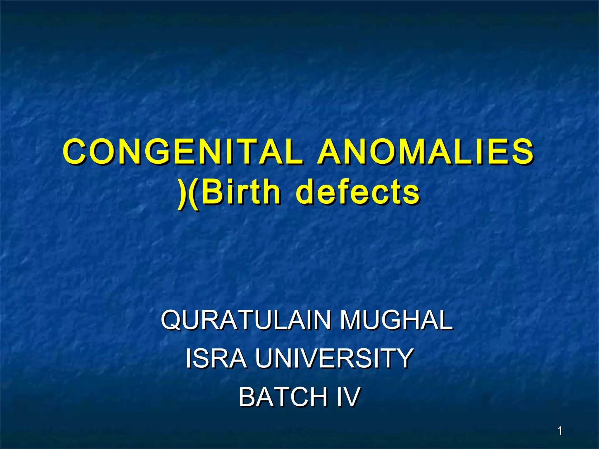 Congenital anomalies (birth defect) | PPT