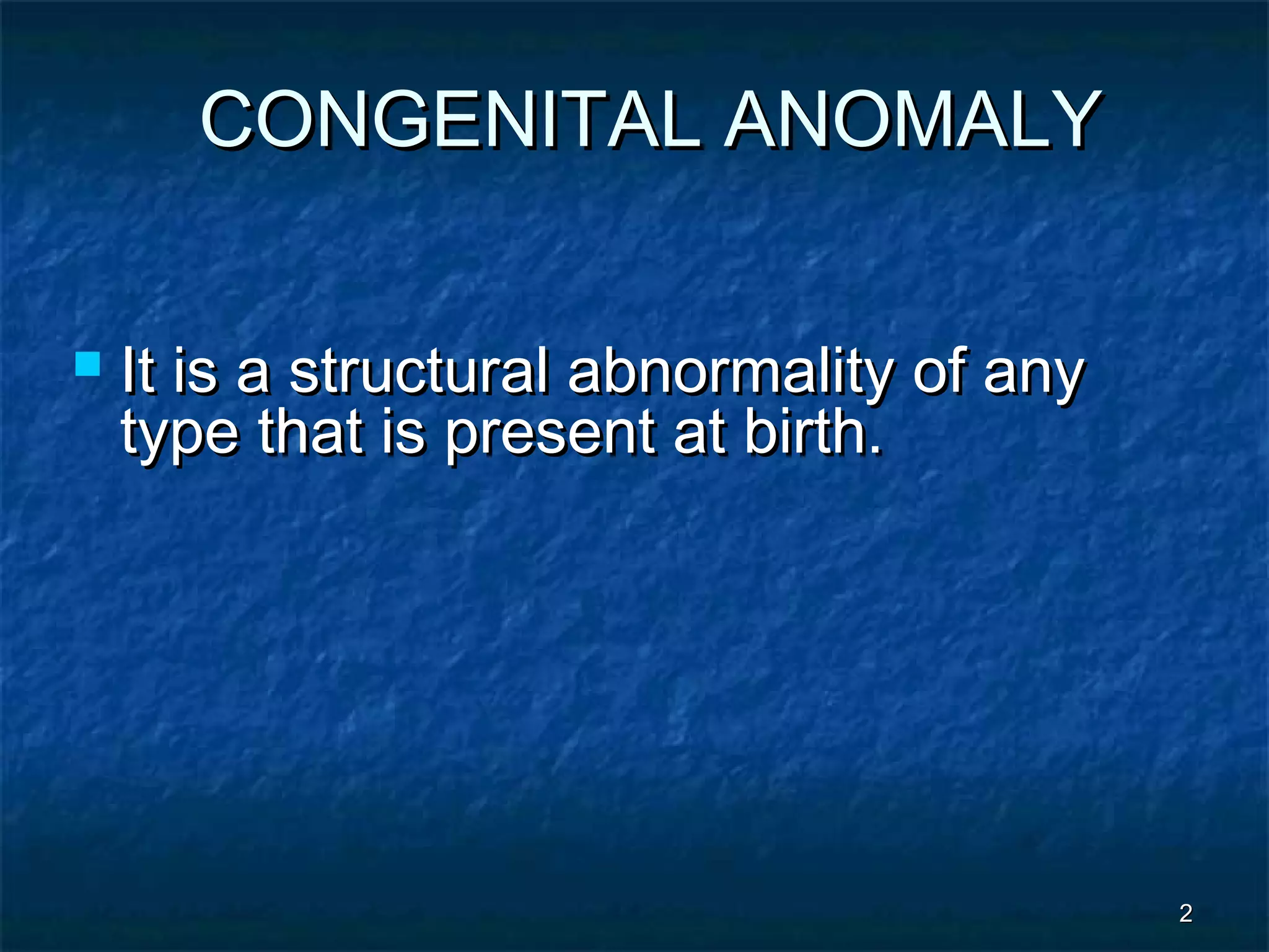 Congenital anomalies (birth defect) | PPT