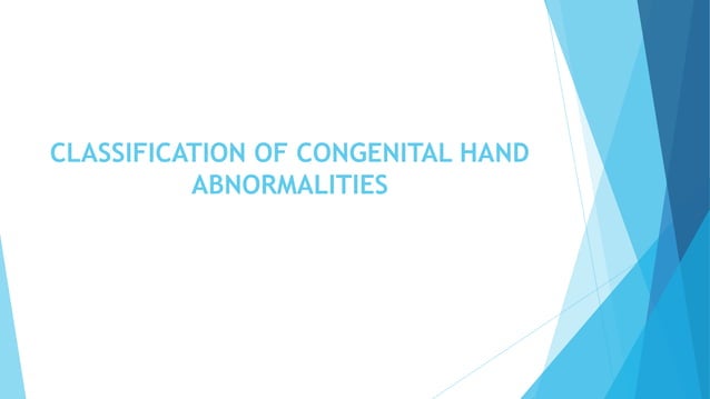 Congenital anomalies of hand | PPTX | Bone and Joint Conditions ...
