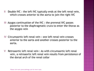 Congenital anomalies of IVC | PPTX