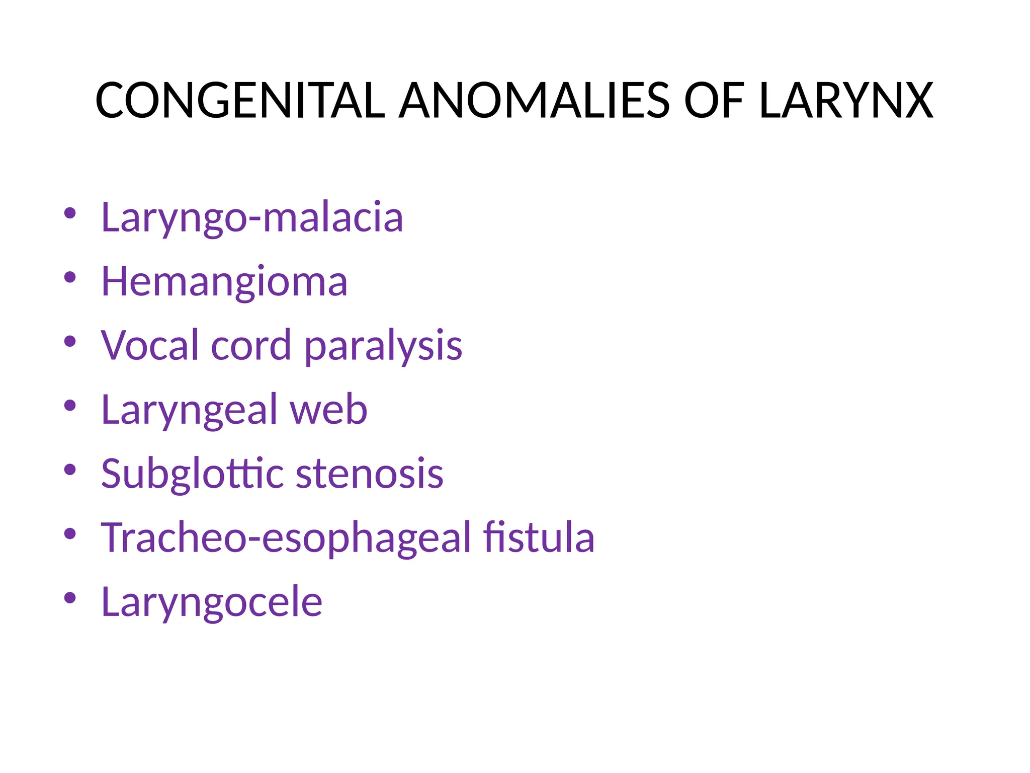 CONGENITAL ANOMALIES OF LARYNX CORRECT.pptx