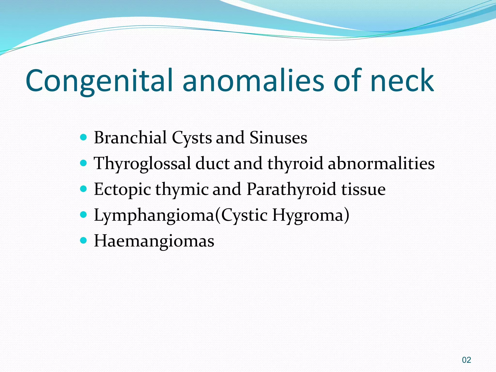 Congenital anomalies of neck | PPTX