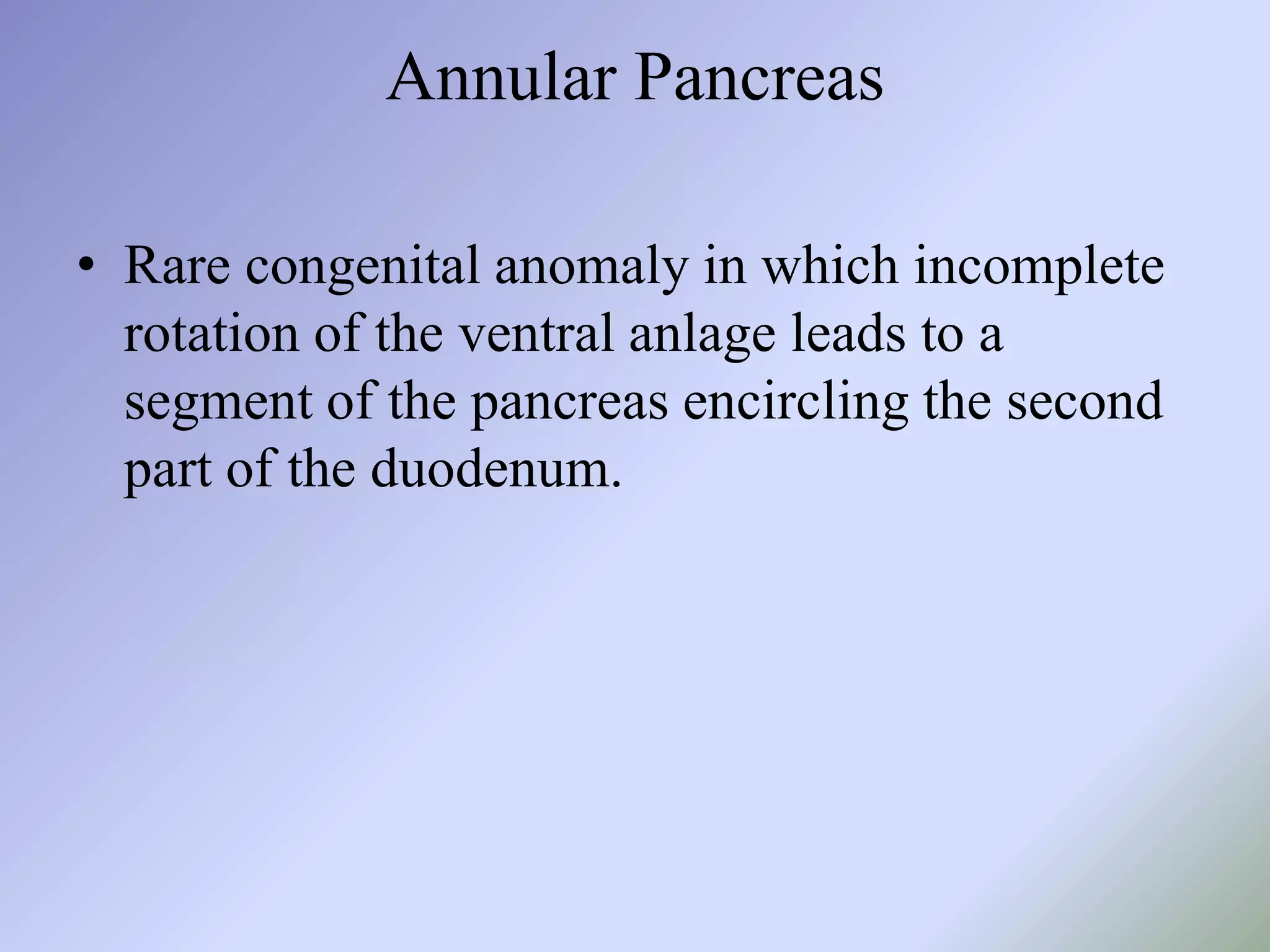 Congenital anomalies of pancreas and hepatobiliary system radiology | PPTX