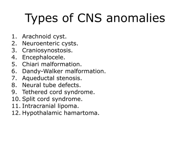 neurosurgery.Congenital anomalies of the cns,(dr.mazn bujan) | PPTX