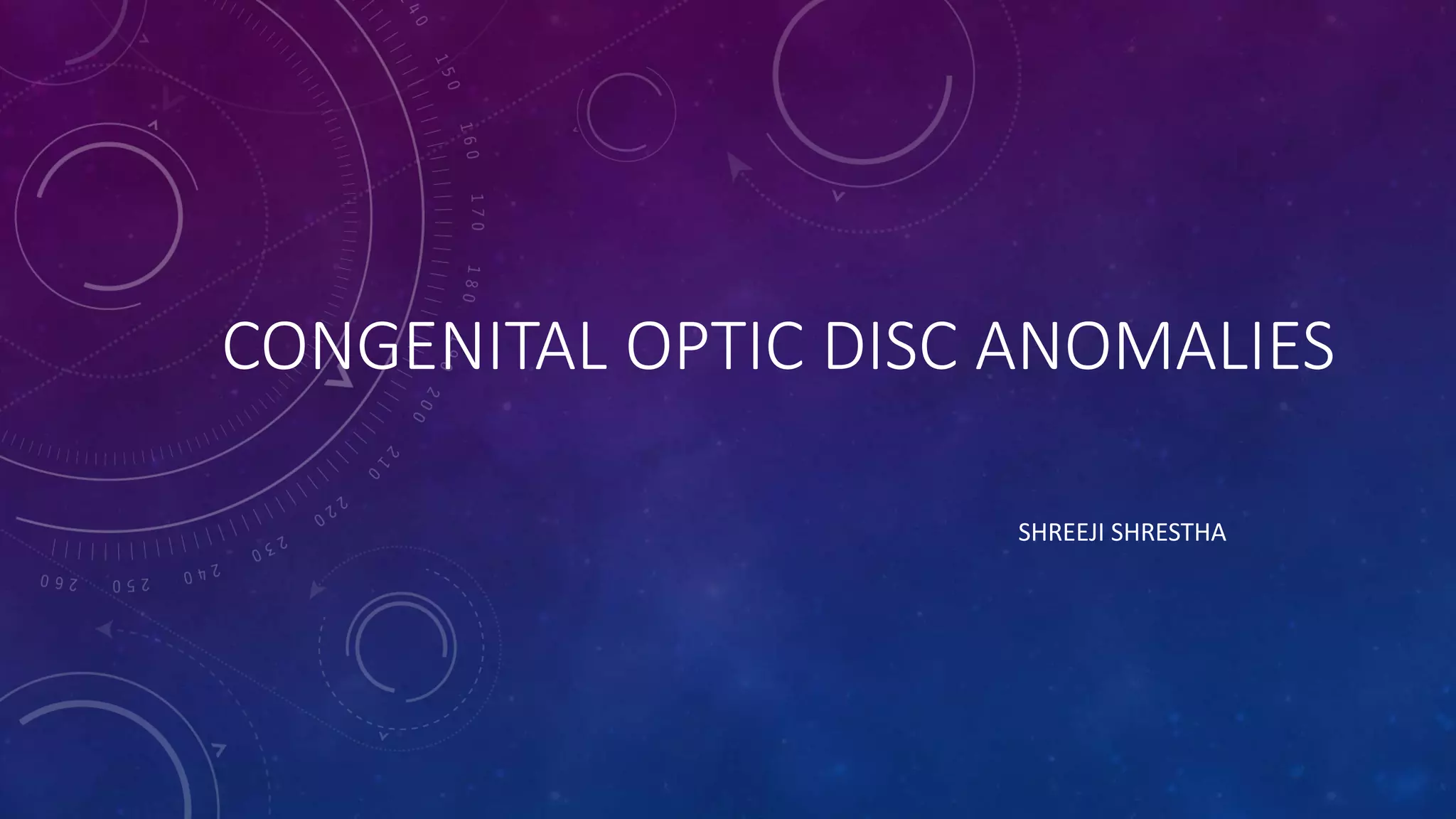 Optic Disc Anomaly Ppt