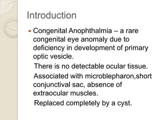 Anophthalmia