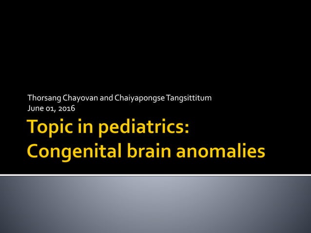 Congenital brain anomalies | PDF | Brain and Nervous System Disorders ...