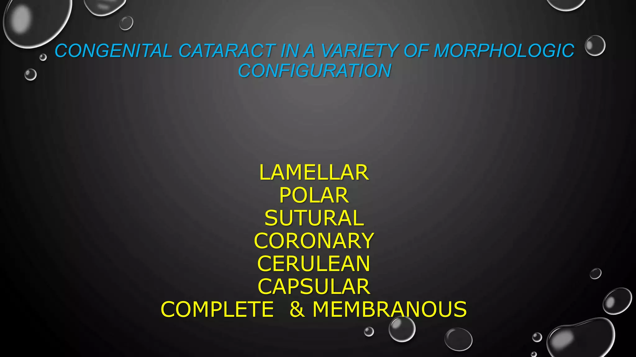 Congenital cataract & ITS MANAGEMENT | PPTX