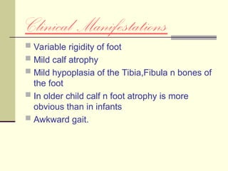 a brief explaination about congenital club foot.ppt