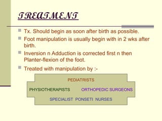 a brief explaination about congenital club foot.ppt