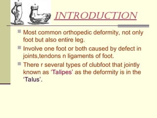 a brief explaination about congenital club foot.ppt
