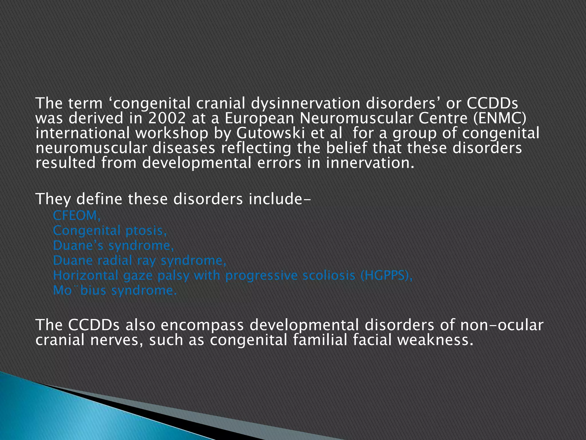 Congenital cranial dysinnervation disorder | PPTX