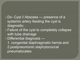 Congenital cystic lesions of lung | PPTX