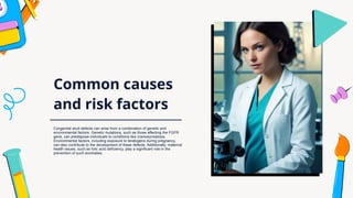 Congenital Defects in Skull Development.pptx