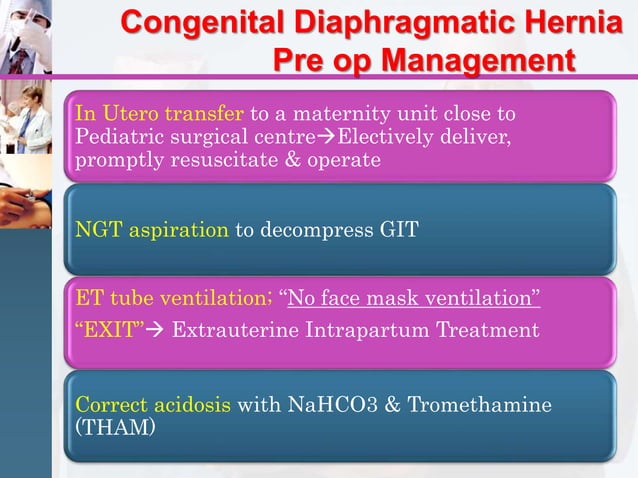 Congenital diaphragmatic hernia / Pediatric surgery