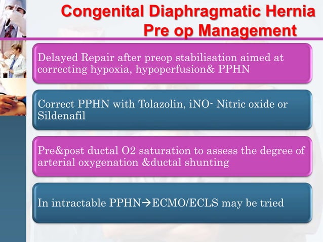 Congenital diaphragmatic hernia / Pediatric surgery
