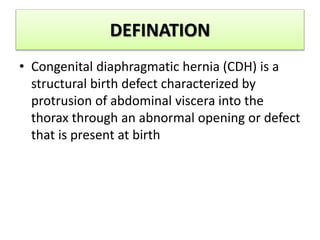 Congenital diaphragmatic hernia BY dR.PRITESH B PATEL | PPTX