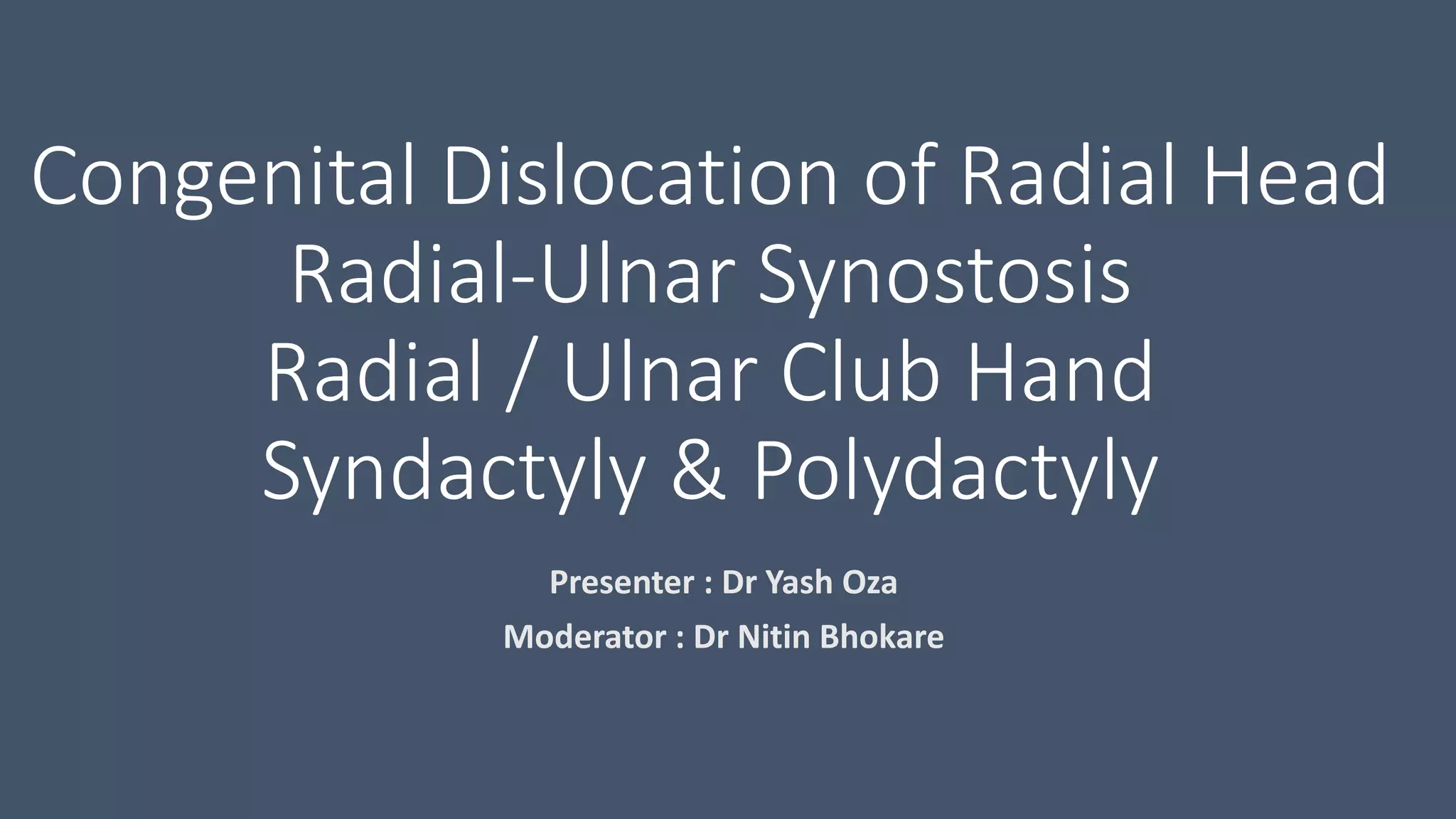 upper limb congenital anomalies | PPTX