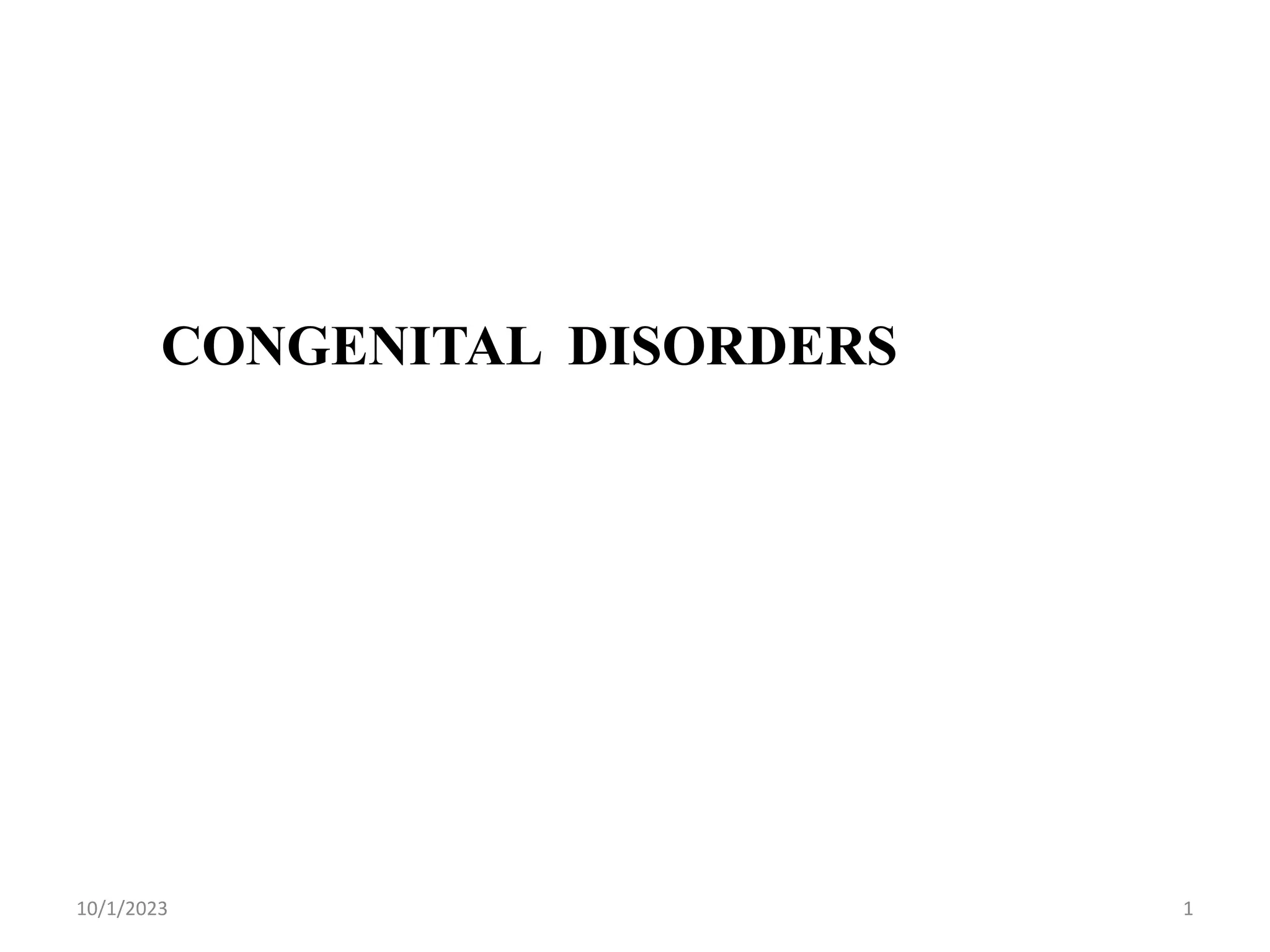 Congenital disorders.ppt