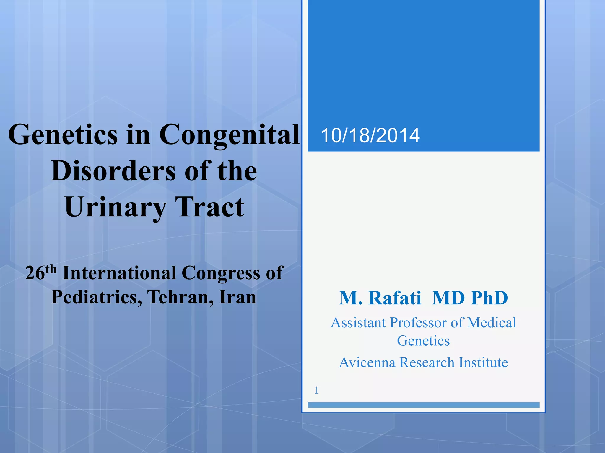Genetics in Congenital Disorders of the Urinary Tract | PPTX