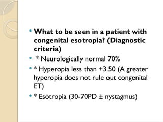 Congenital Esotropia diagnosis and management.pptx