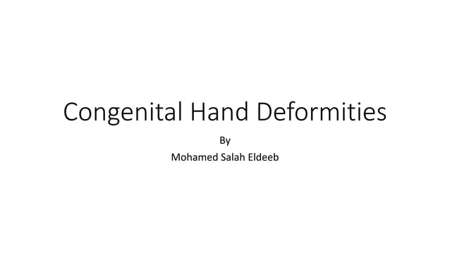 Congenital hand deformities copy | PPTX | Physical Therapy | Wellness