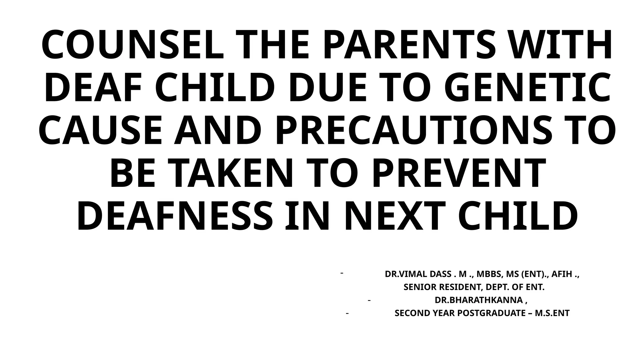 Congenital Hearing Deafness Counselling[1].pptx