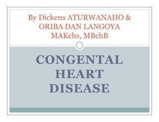 Congenital heart disease (CHD) | PPT