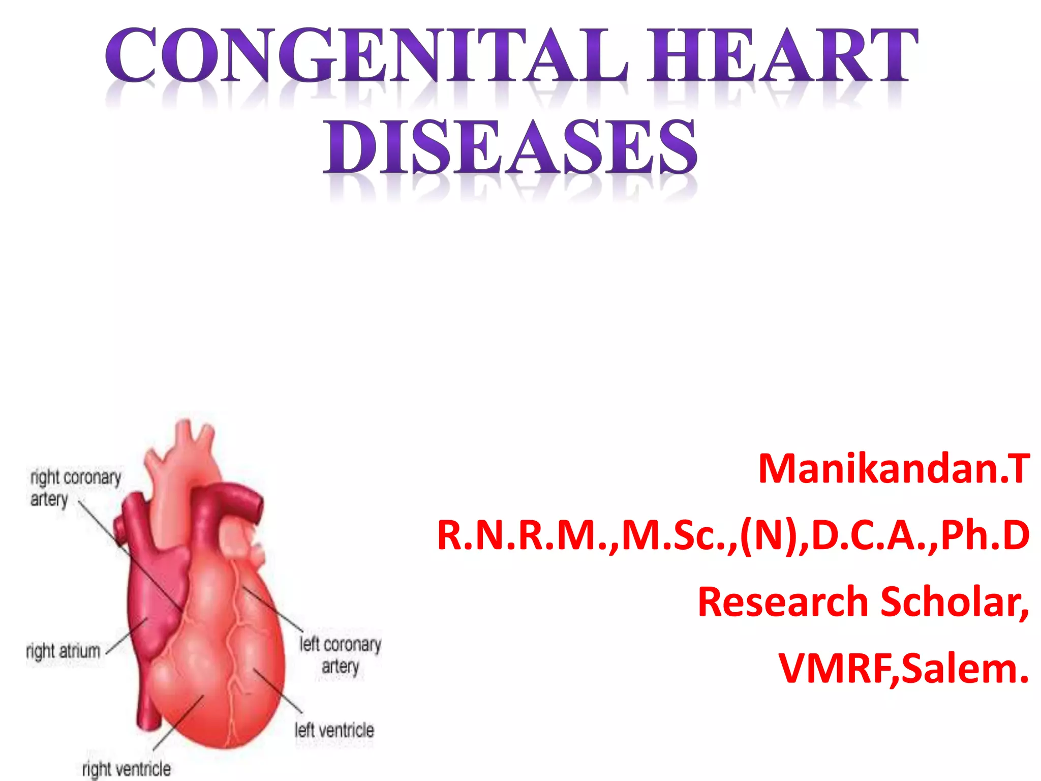 CONGENITAL HEART DISEASES.pptx